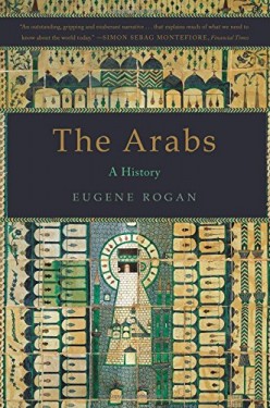 The Arabs: A History – The Cairo Review of Global Affairs