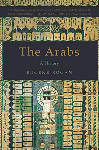 The Arabs: A History – The Cairo Review of Global Affairs